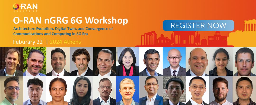 O-RAN nGRG 6G Workshop: Architecture Evolution, Digital Twin, and Convergence of Communications ...